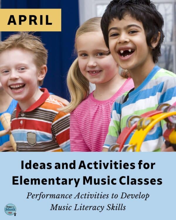 Fun Ideas for Your Elementary Music Lesson Plans April 2026