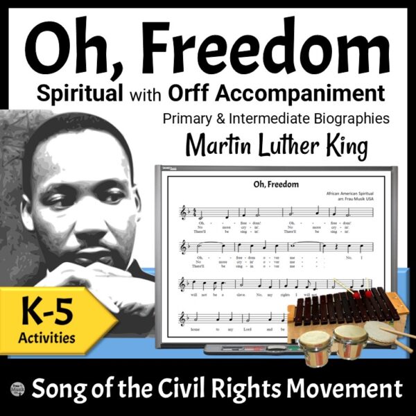 Black History Music Activities, Song with Orff Accompaniments - Oh, Freedom